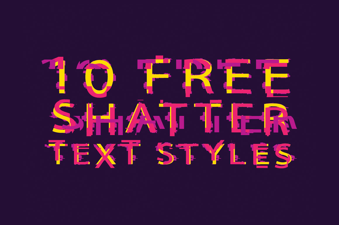 10 Free Shatter Text Effects - Dealjumbo